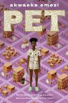 Pet, Akwaeke Emezi – The Book Lovers' Sanctuary