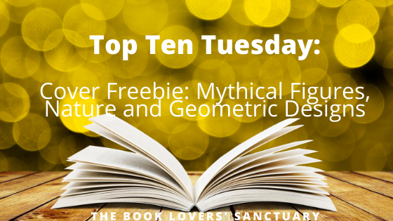 Top Ten Tuesday: Cover Freebie – The Book Lovers' Sanctuary