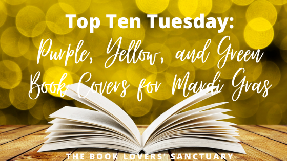 Top Ten Tuesday: Purple, Yellow, and/or Green Book Covers – The Book ...