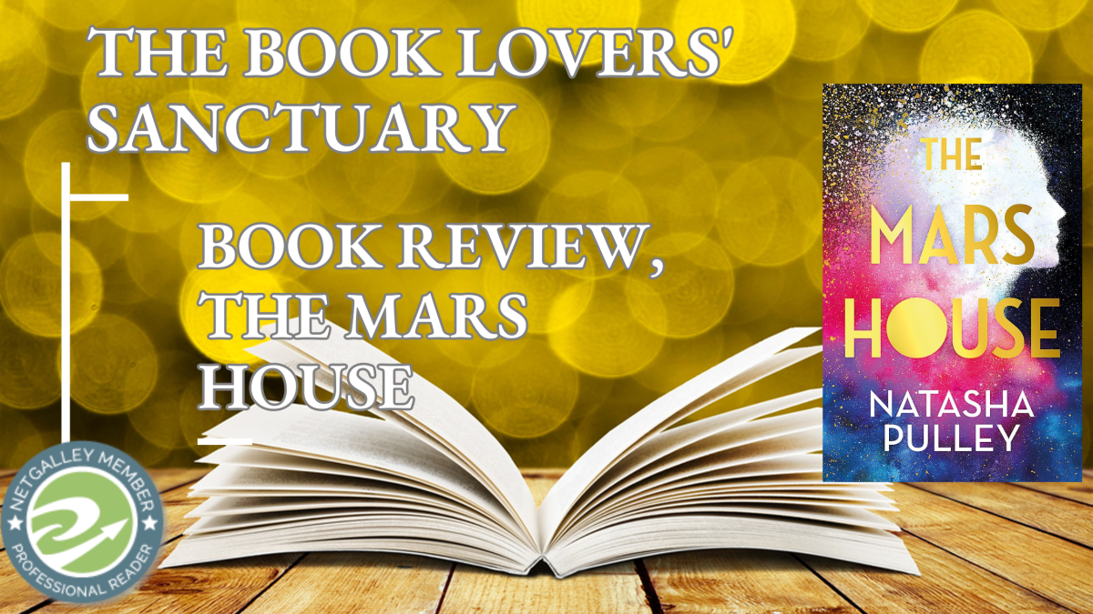 Book Review: The Mars House, Natasha Pulley – The Book Lovers' Sanctuary
